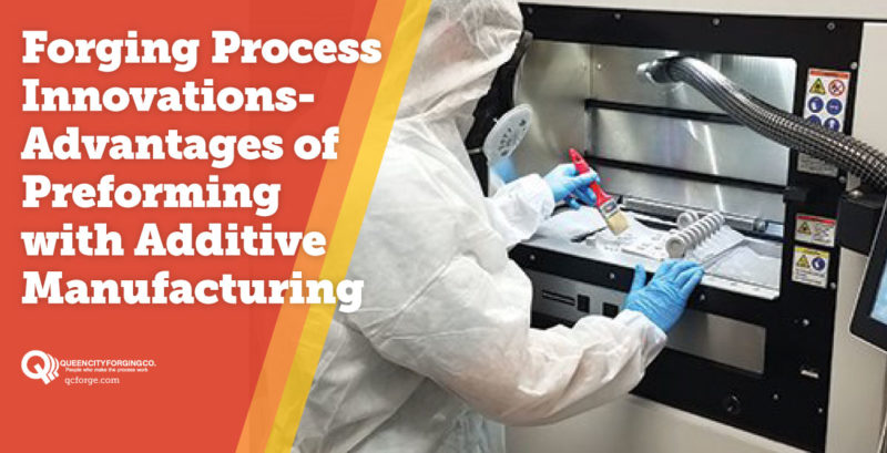 Advantages of Preforming with Additive Manufacturing